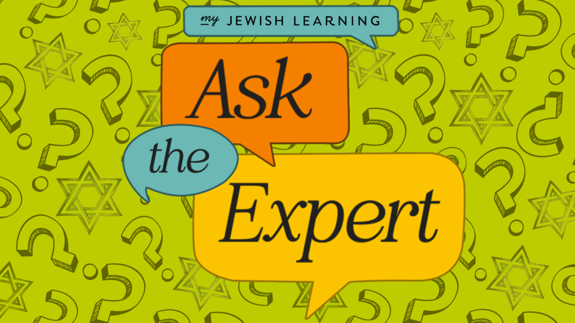 Ask The Expert Your Jewish Question My Jewish Learning